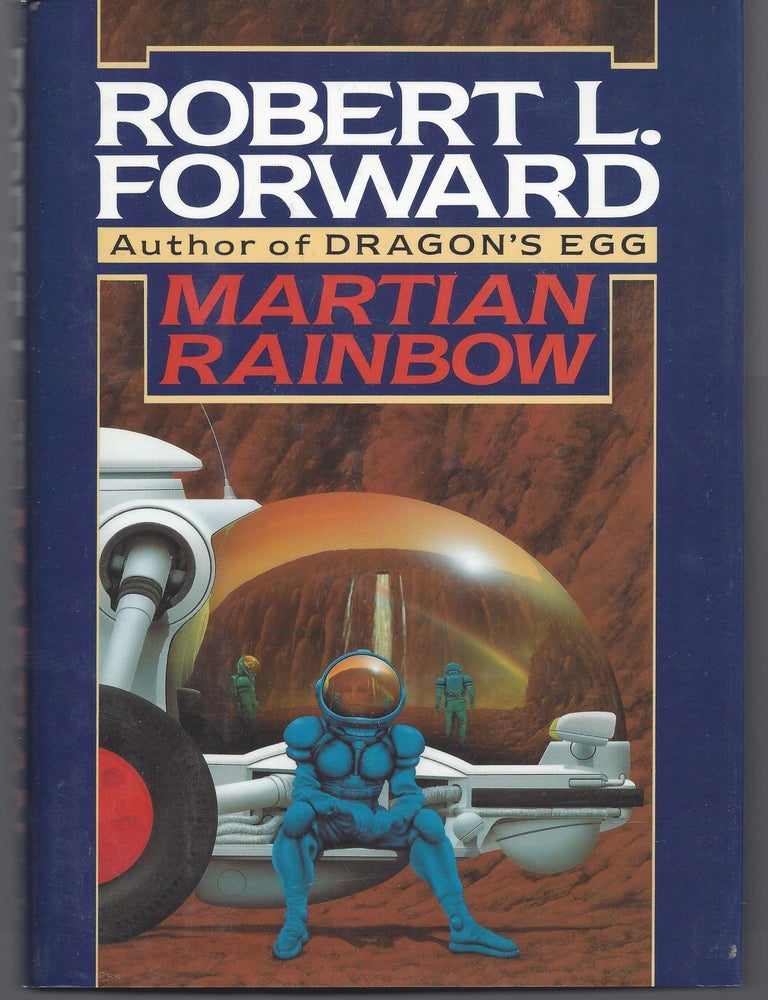 Martian Rainbow | Robert L. Forward | 1st Edition