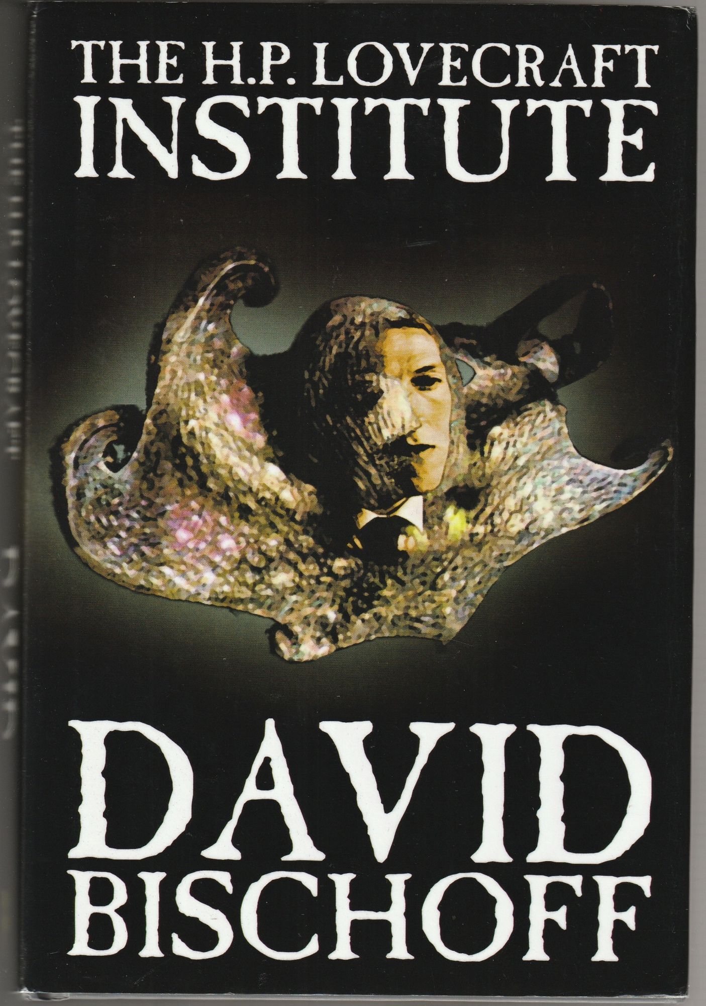 The H.P. Lovecraft Institute Signed Association Copy | David Bischoff ...